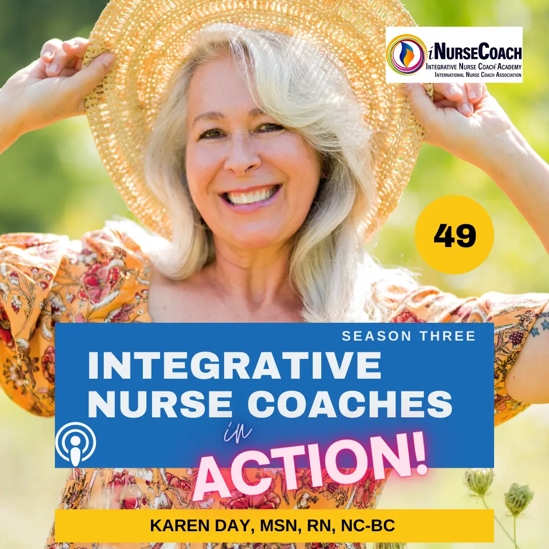Ep49: Healing One Nurse At A Time- Karen Day, MSN, RN, NC-BC ...