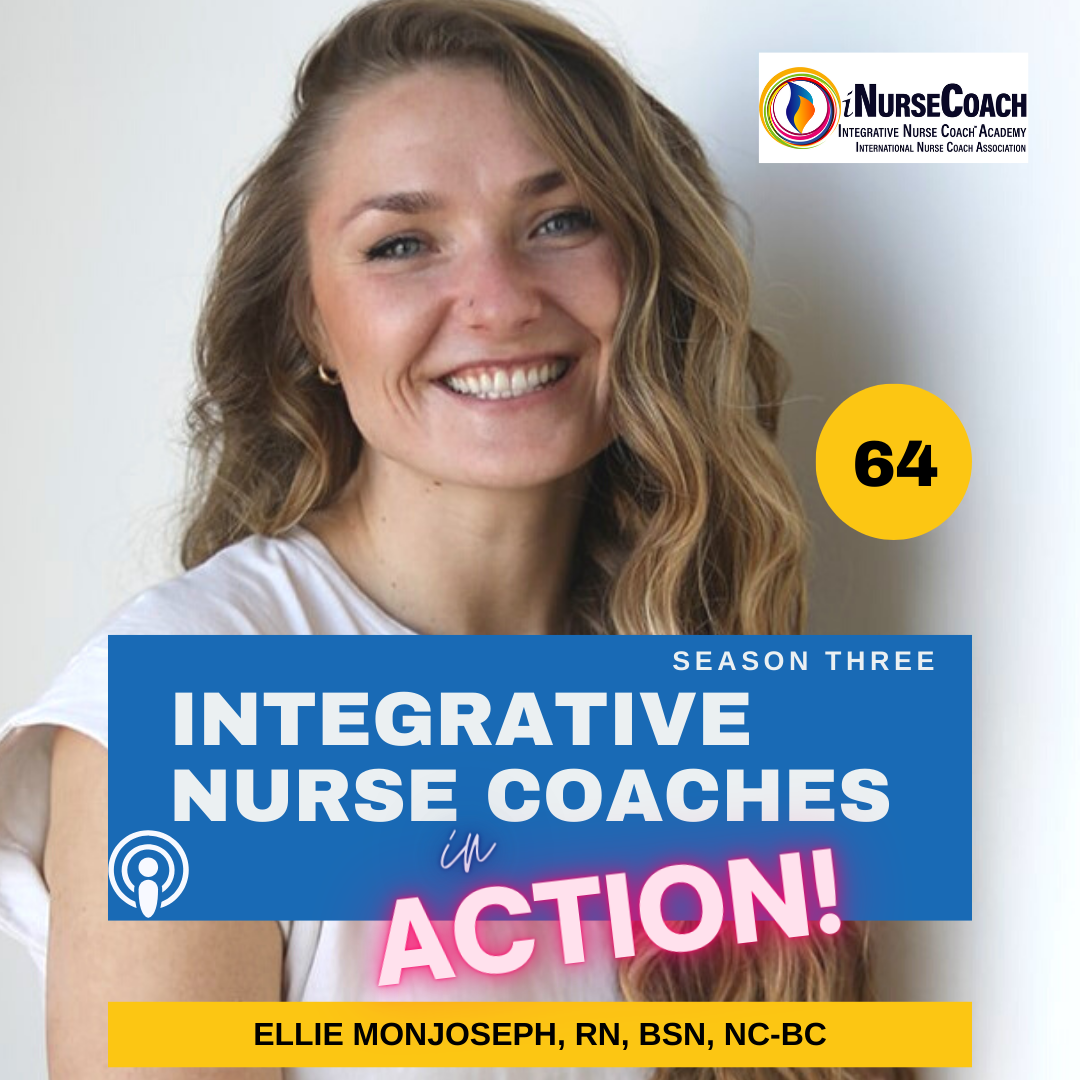 64: Regulating The Nervous System As Nurse Coaches- Ellie Monjoseph ...