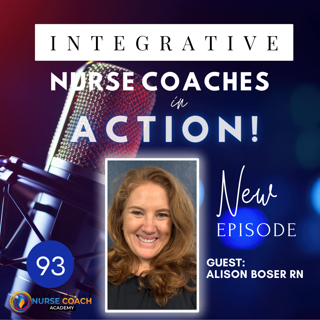 Wellness Nurse Revolution: Alison Boser RN - Integrative Nurse Coaches ...
